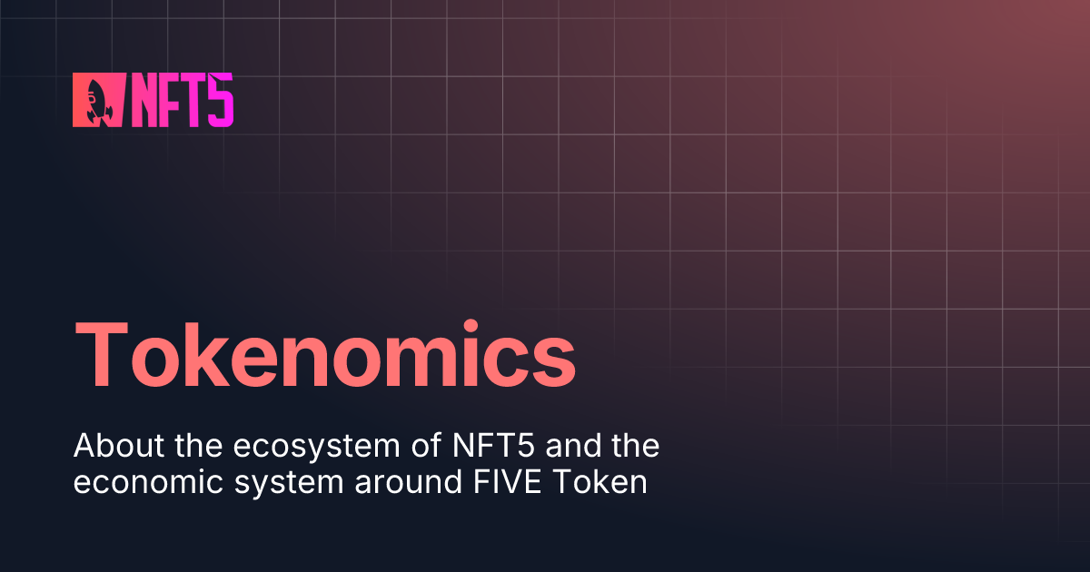 Tokenomics | NFT5